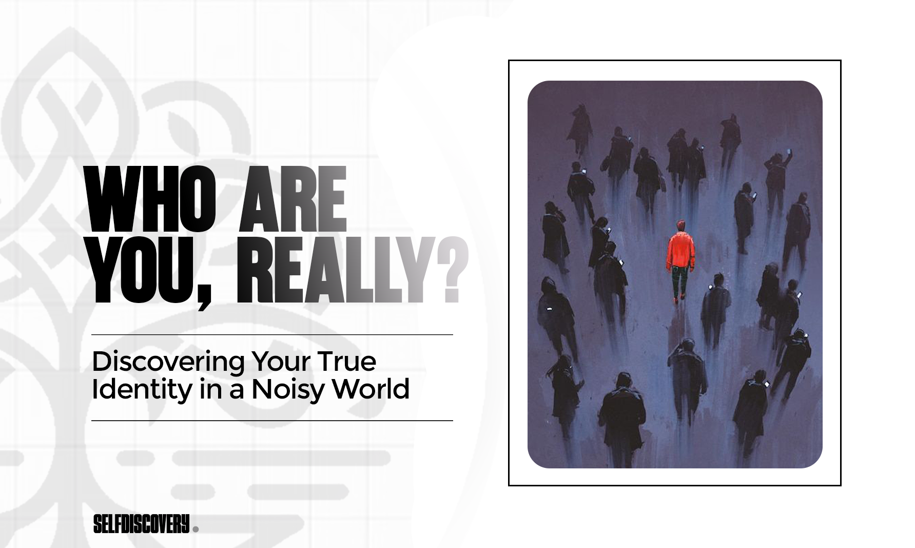 Who Are You, Really? Discovering Your True Identity in Christ